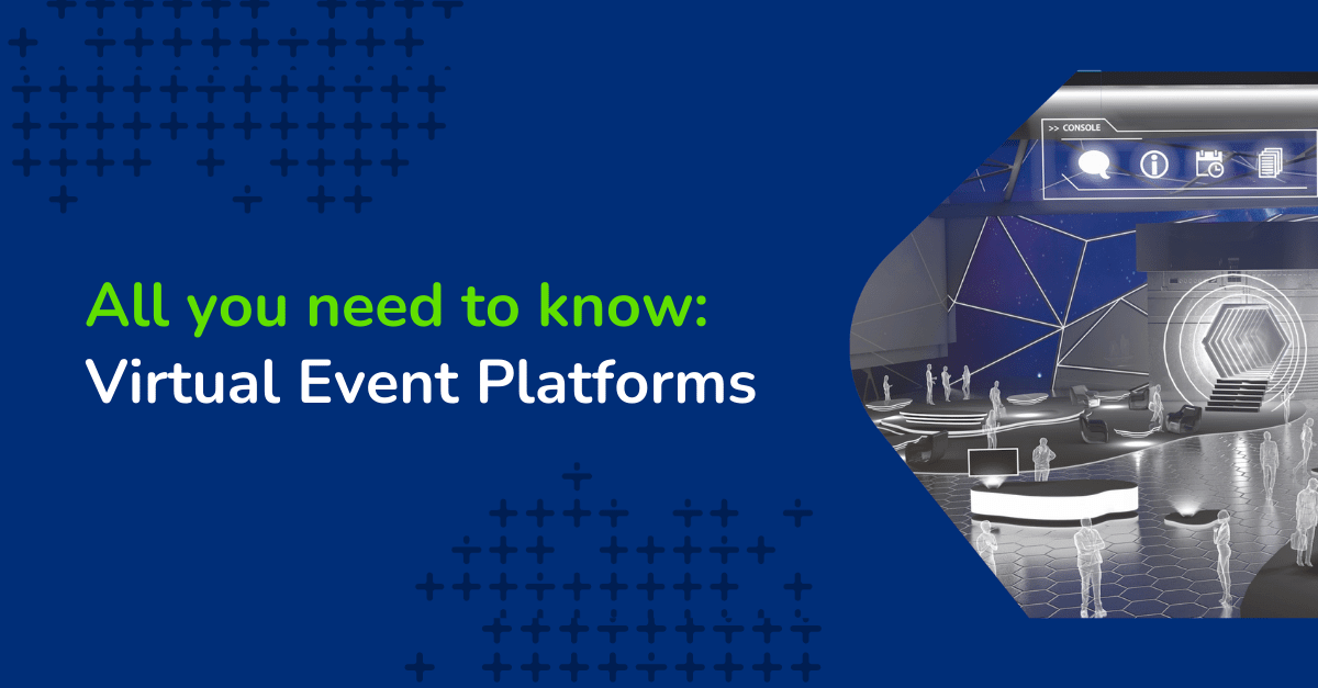 The ultimate guide: Virtual event platform. All you need to know